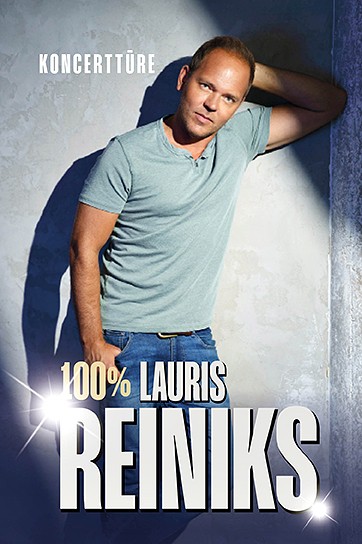 100% LAURIS REINIKS - biļetes Biļešu Paradīzē